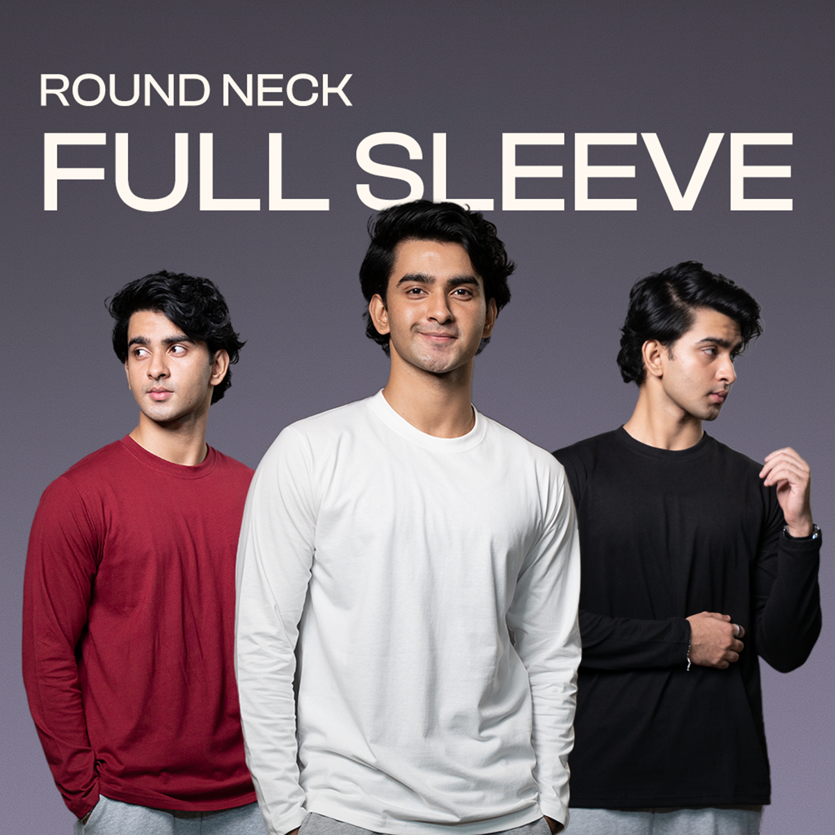 Round Neck Full Sleeve – GoodyBro